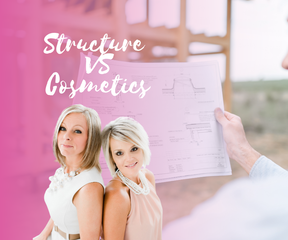 Structure Versus Cosmetics of Your Home Is Something You Should Know